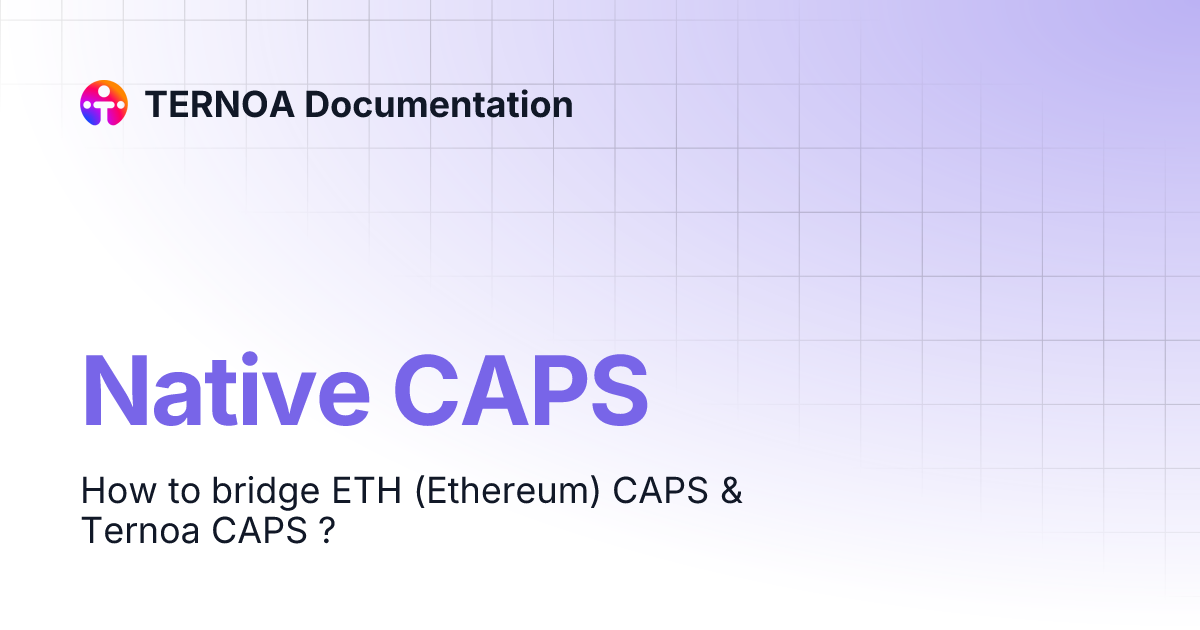Native CAPS | TERNOA Documentation