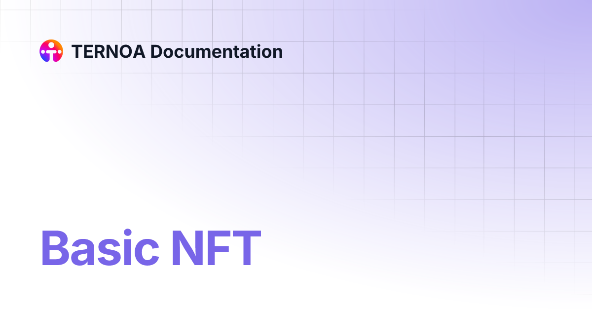 Basic NFT | TERNOA Documentation