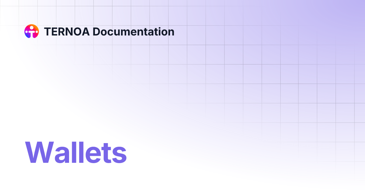 Wallets | TERNOA Documentation