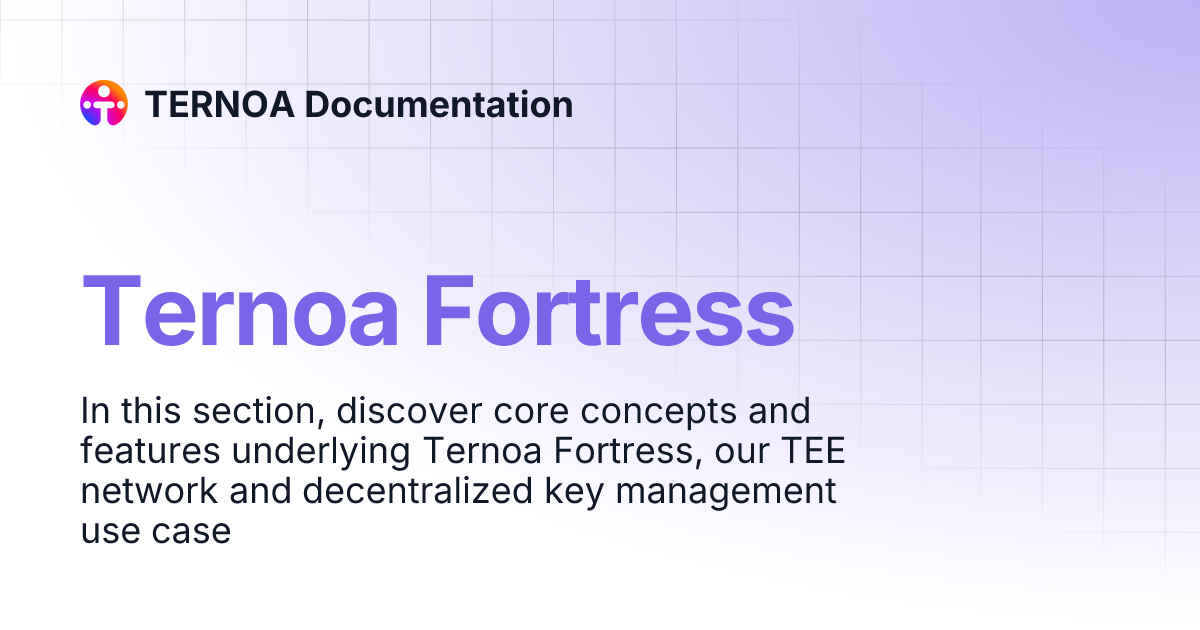 Ternoa Fortress | TERNOA Documentation