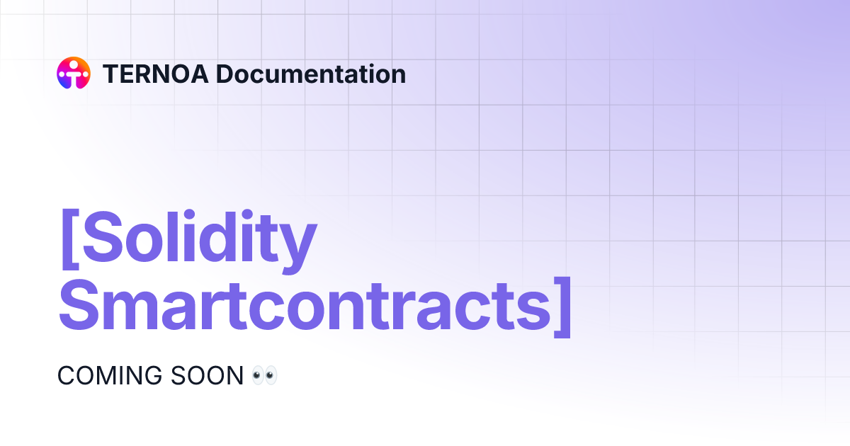 [Solidity Smartcontracts] | TERNOA Documentation